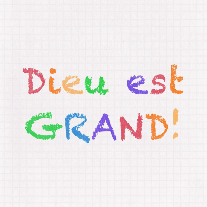 Dieu est Grand ! | 1001 versets