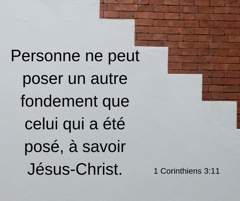 Jésus-Christ, LE fondement | 1001 versets