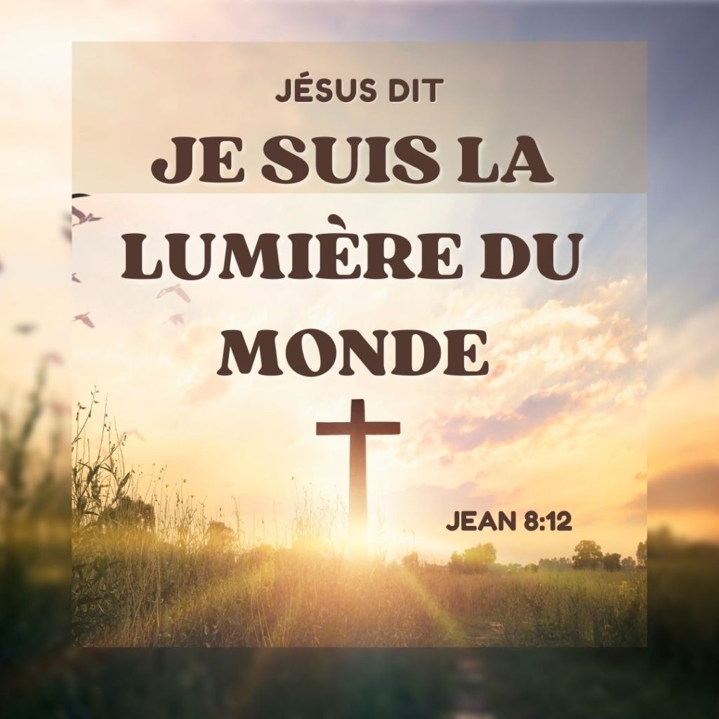 Jésus est la lumière du monde | 1001 versets